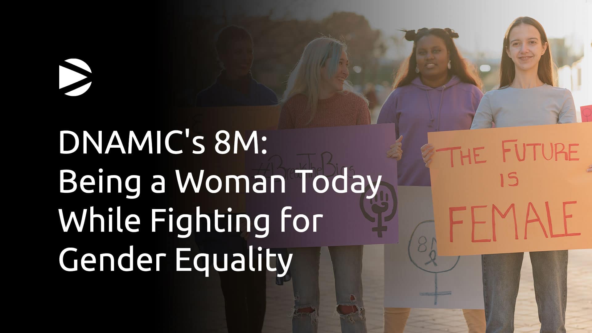 DNAMIC's 8M and the gender equality talk | DNAMIC Blog